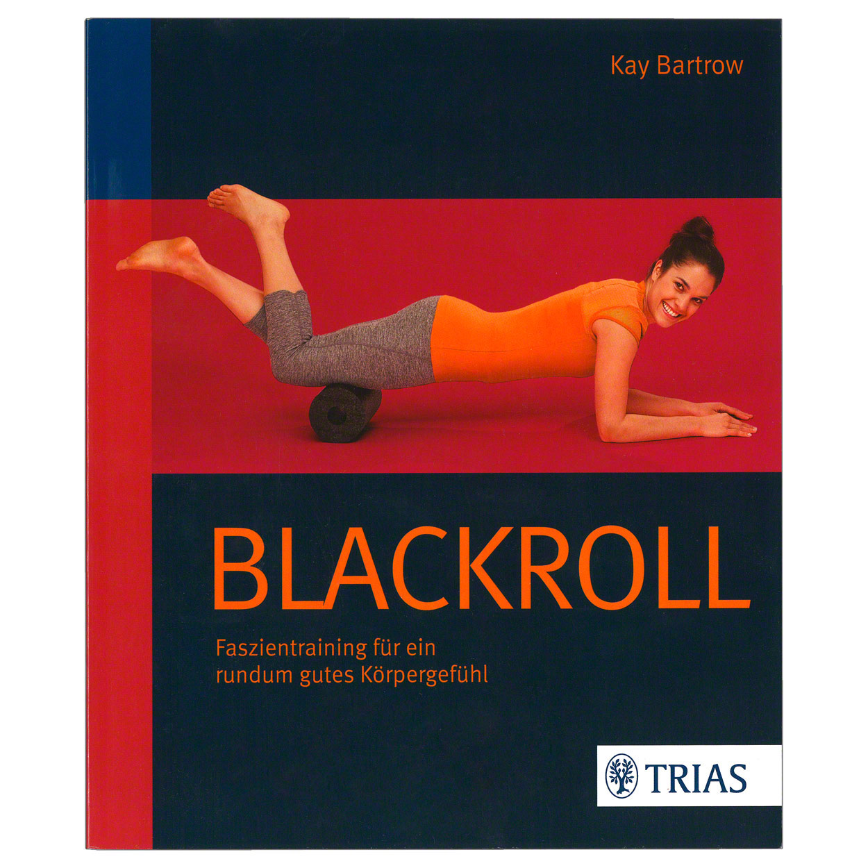 Book - BLACKROLL fascial training for a well rounded physical feeling ...